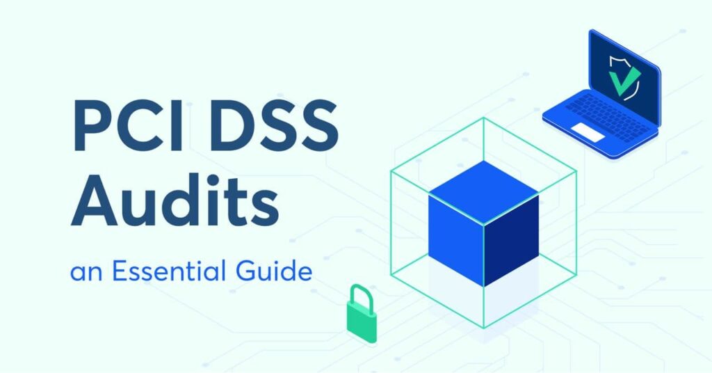 PCI DSS Audits: An Essential Guide - MeritLine